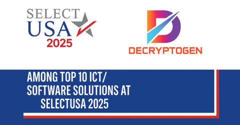 Decryptogen Named a Top 10 ICT/Software Innovator at SelectUSA 2025