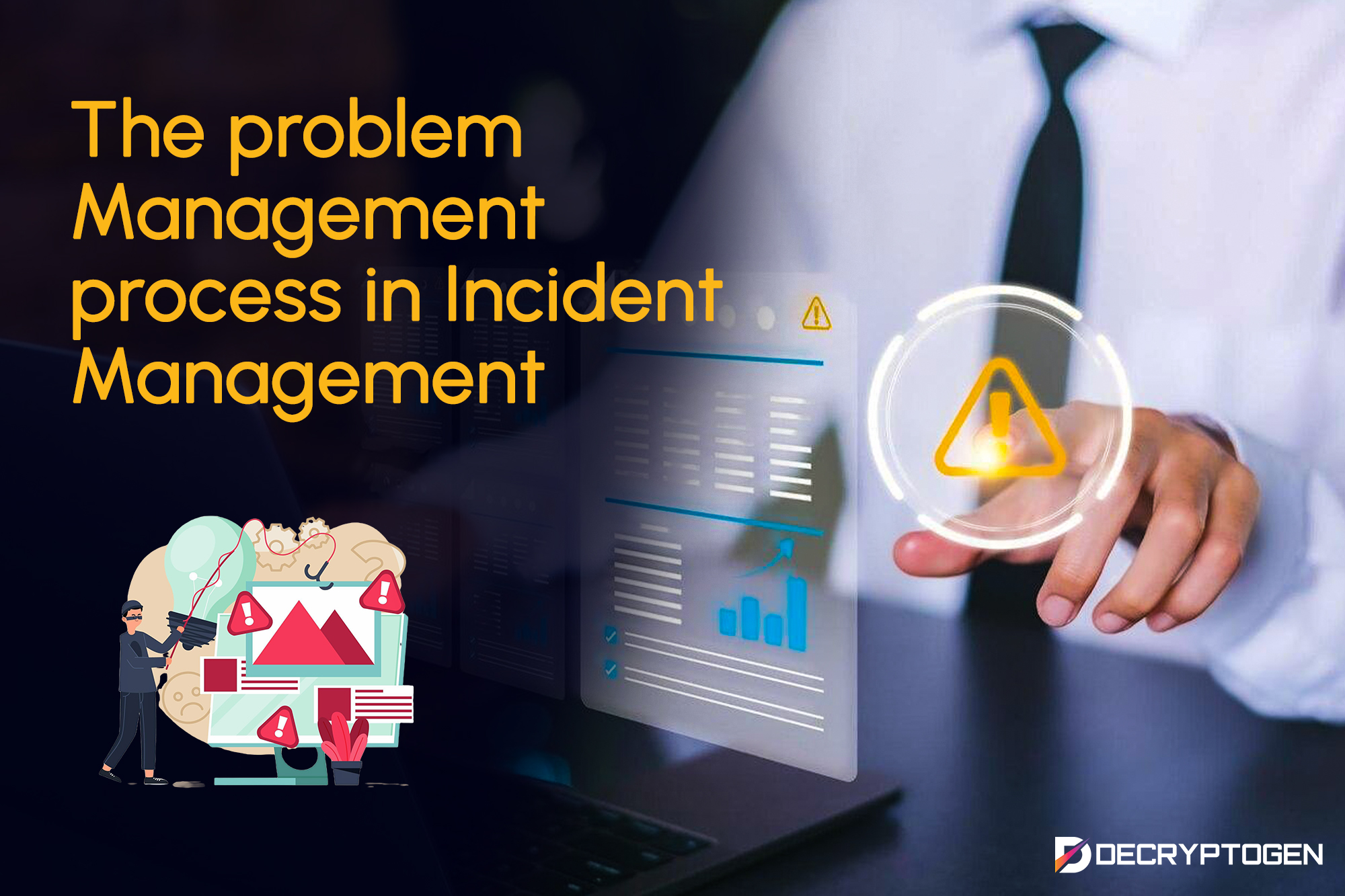 The Problem Management Process in Incident Management